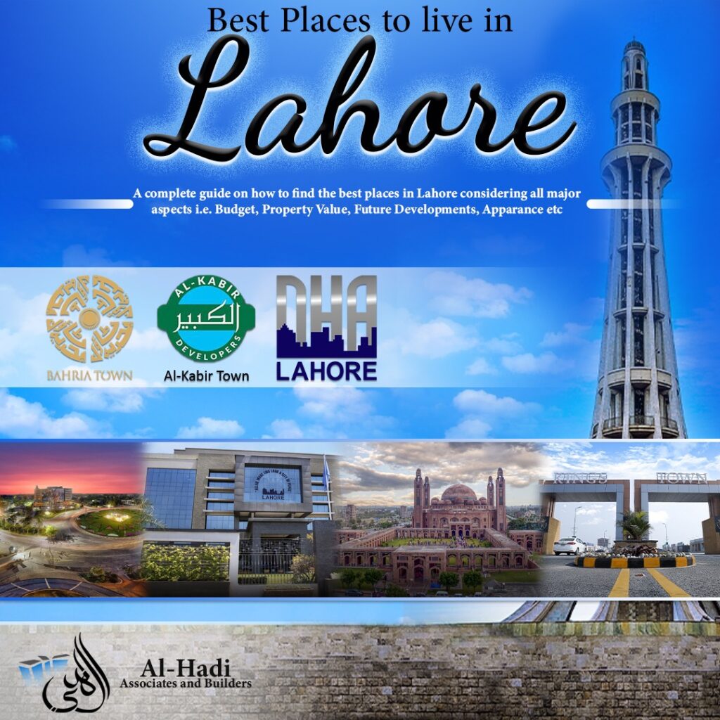 5 best places to live in Lahore- A guide - Al-Hadi Associates & Builders